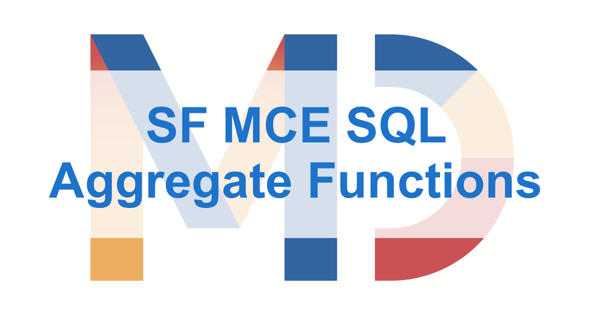 SFMC SQL Aggregate Functions | Mateusz Dąbrowski