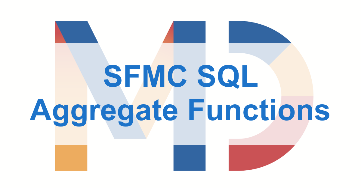 Sfmc Sql Aggregate Functions Mateusz Dąbrowski 9897